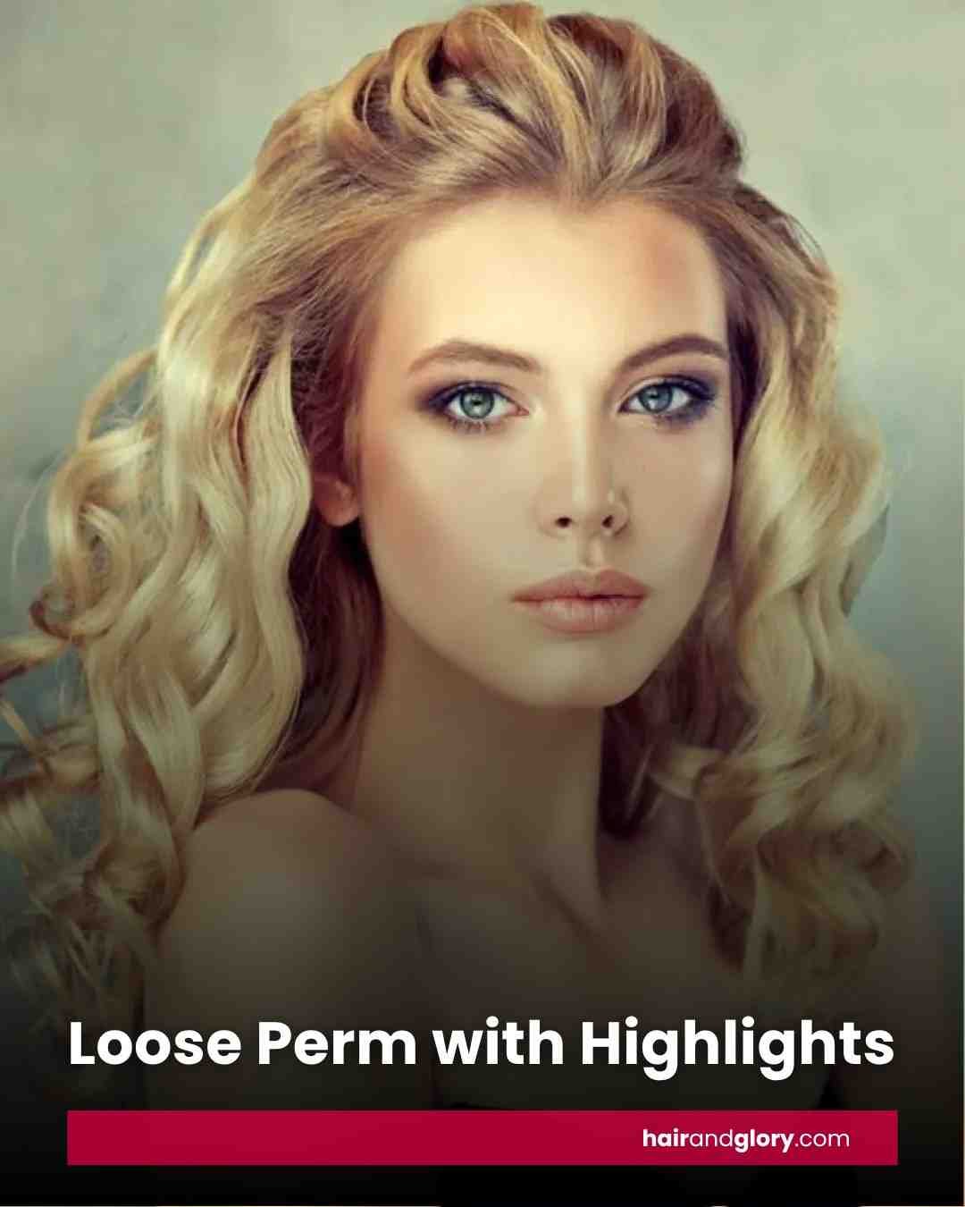 9 Loose Perm Hairstyle Ideas with Pictures for May 2026 - Hair and Glory